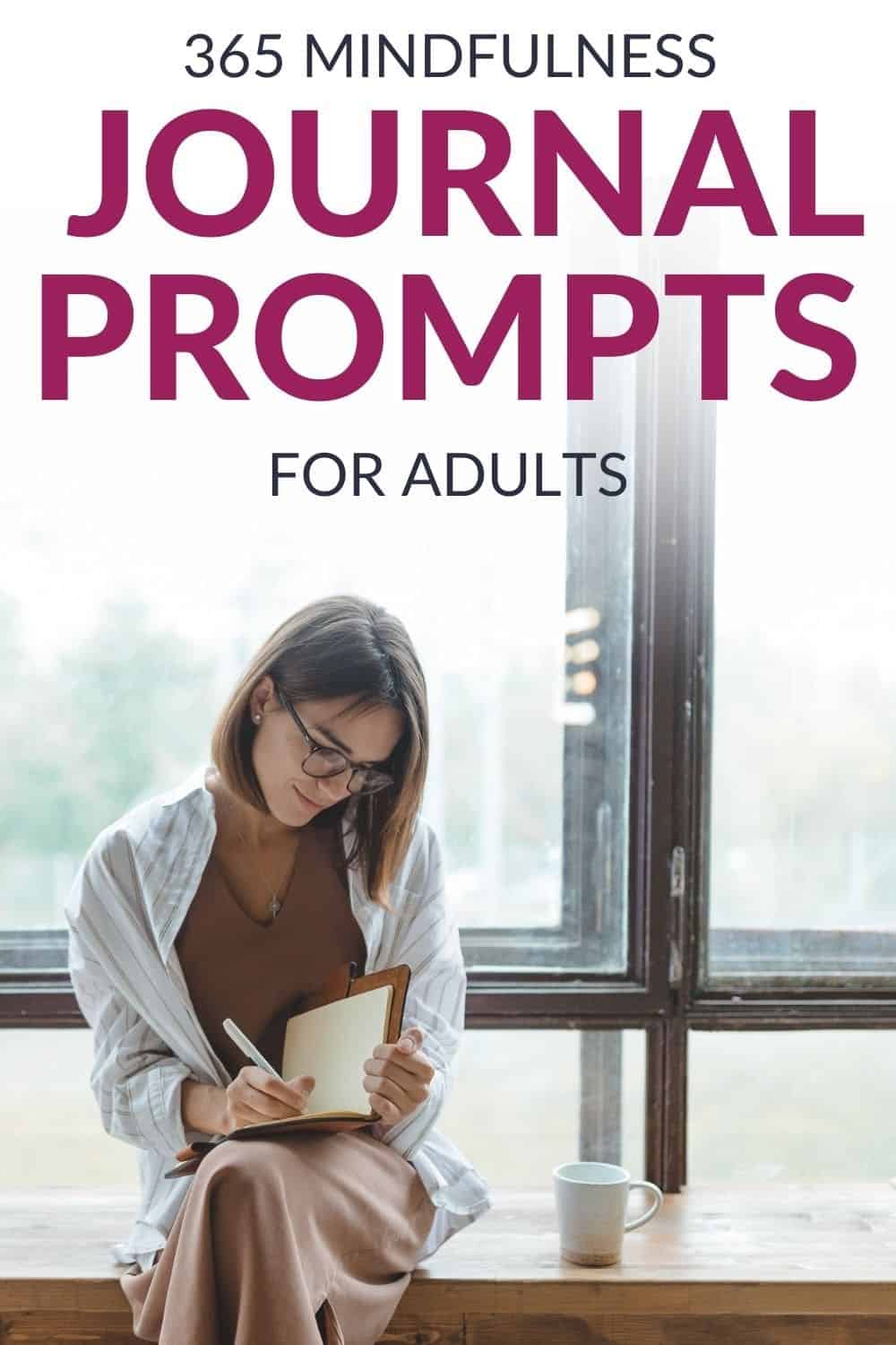 365 Mindfulness Journal Prompts for Adults