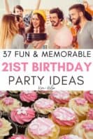 37 Super Fun 21st Birthday Ideas & Activities