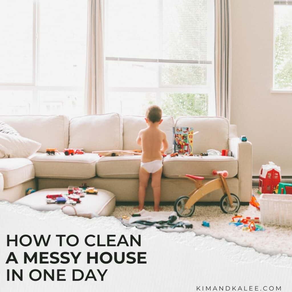 How to Clean a Messy House in One Day Quickly (Free Guide!)