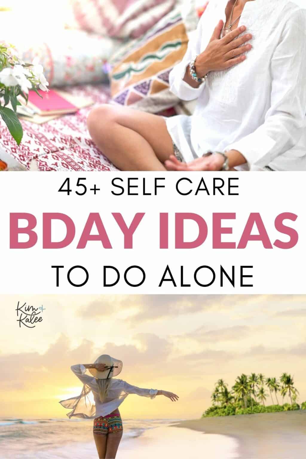 45+ Self Care Birthday Ideas to Do Alone (Budget Friendly!)