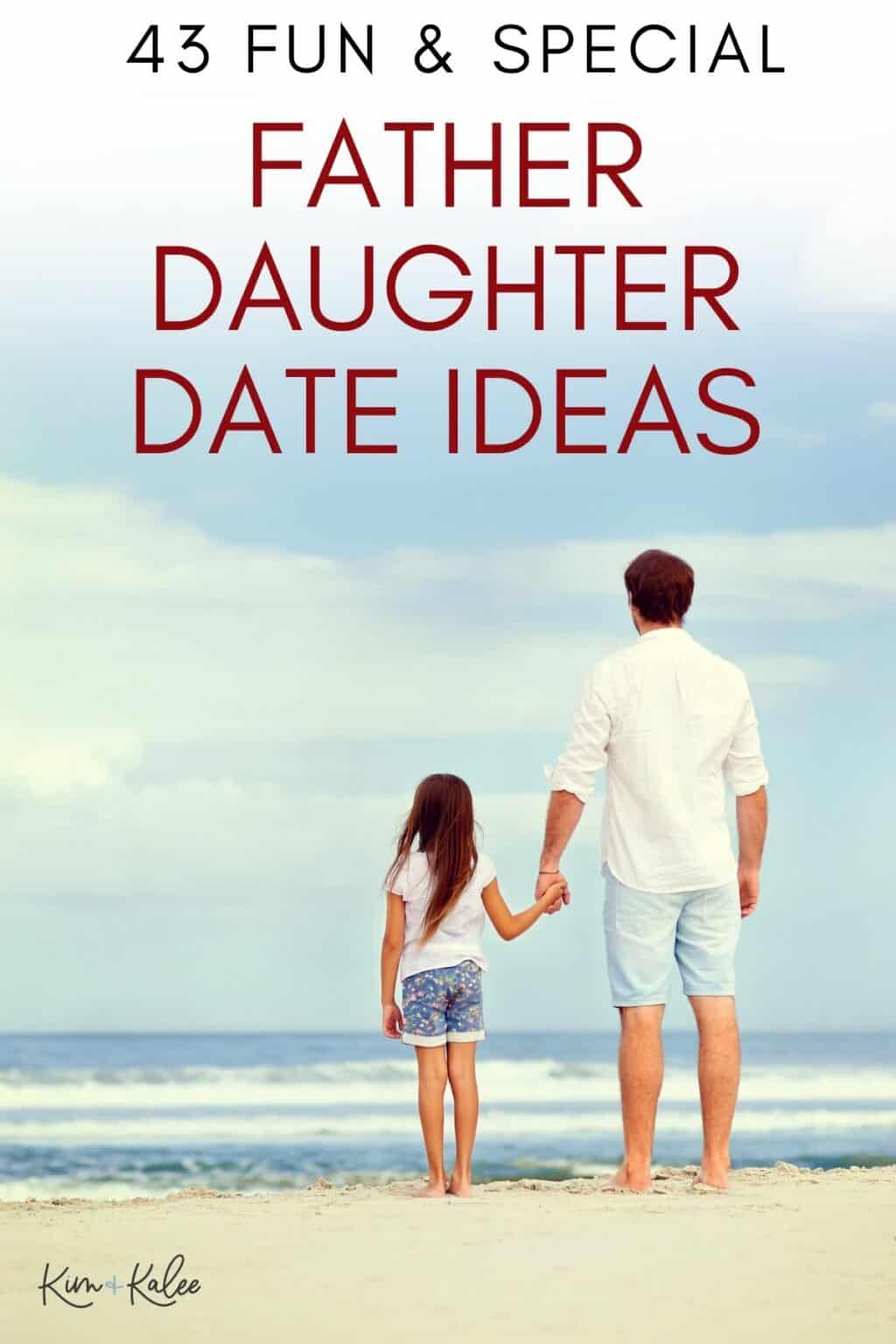 35 Fun Father Daughter Date Ideas for Tweens & Teens