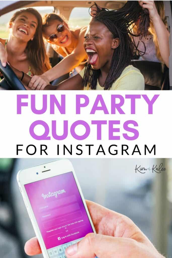 99 Fun Party Quotes for Instagram
